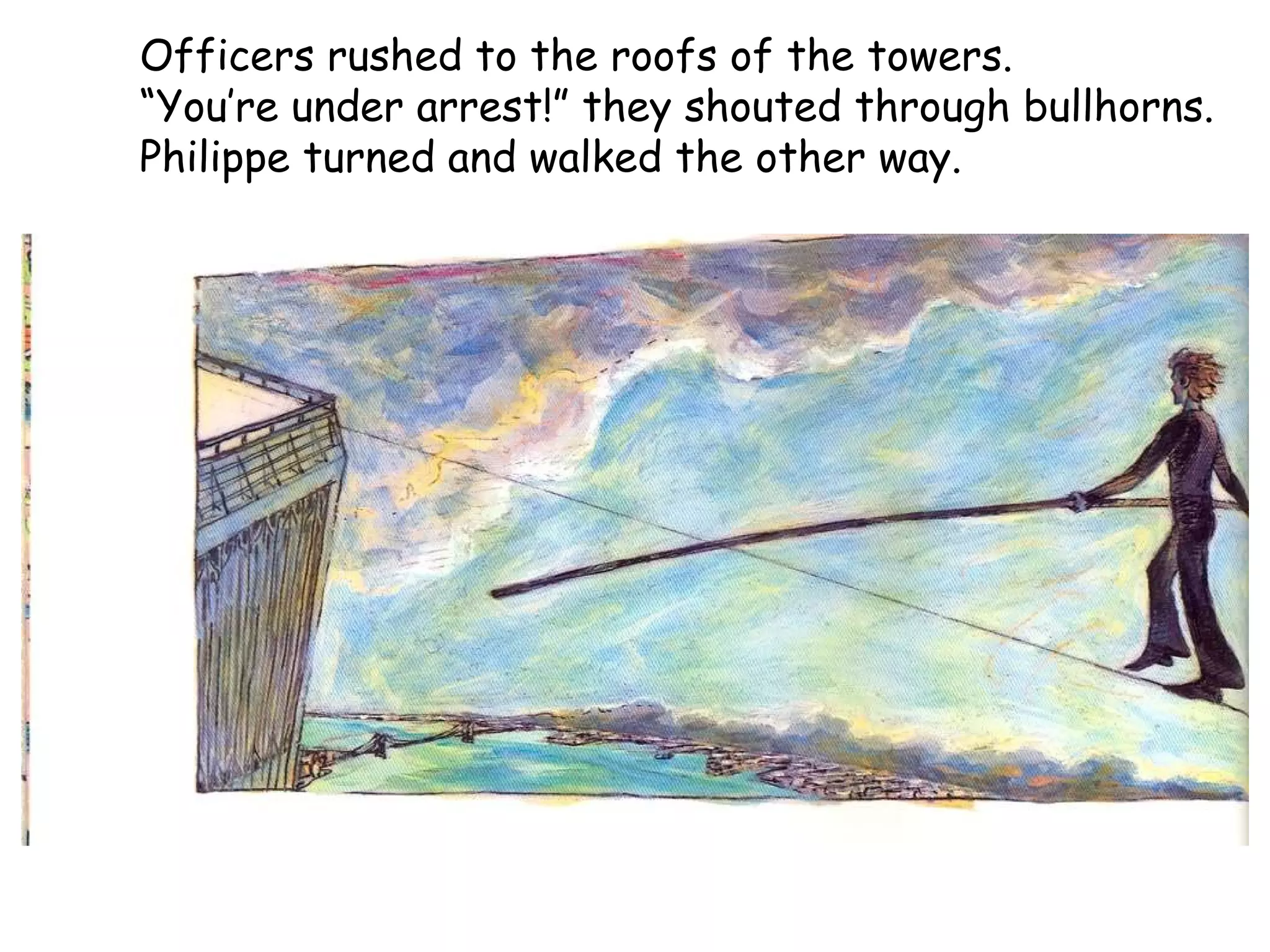 The Man Who Walked Between the Towers | PPT