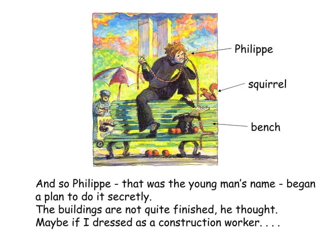 The Man Who Walked Between the Towers | PPT