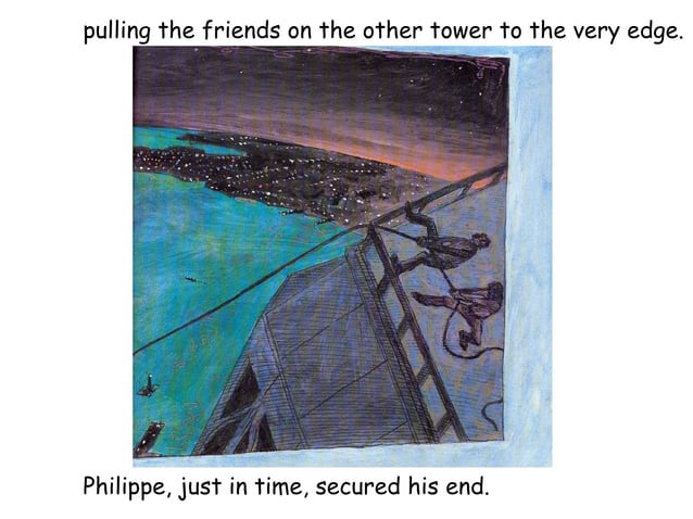 The Man Who Walked Between the Towers | PPT