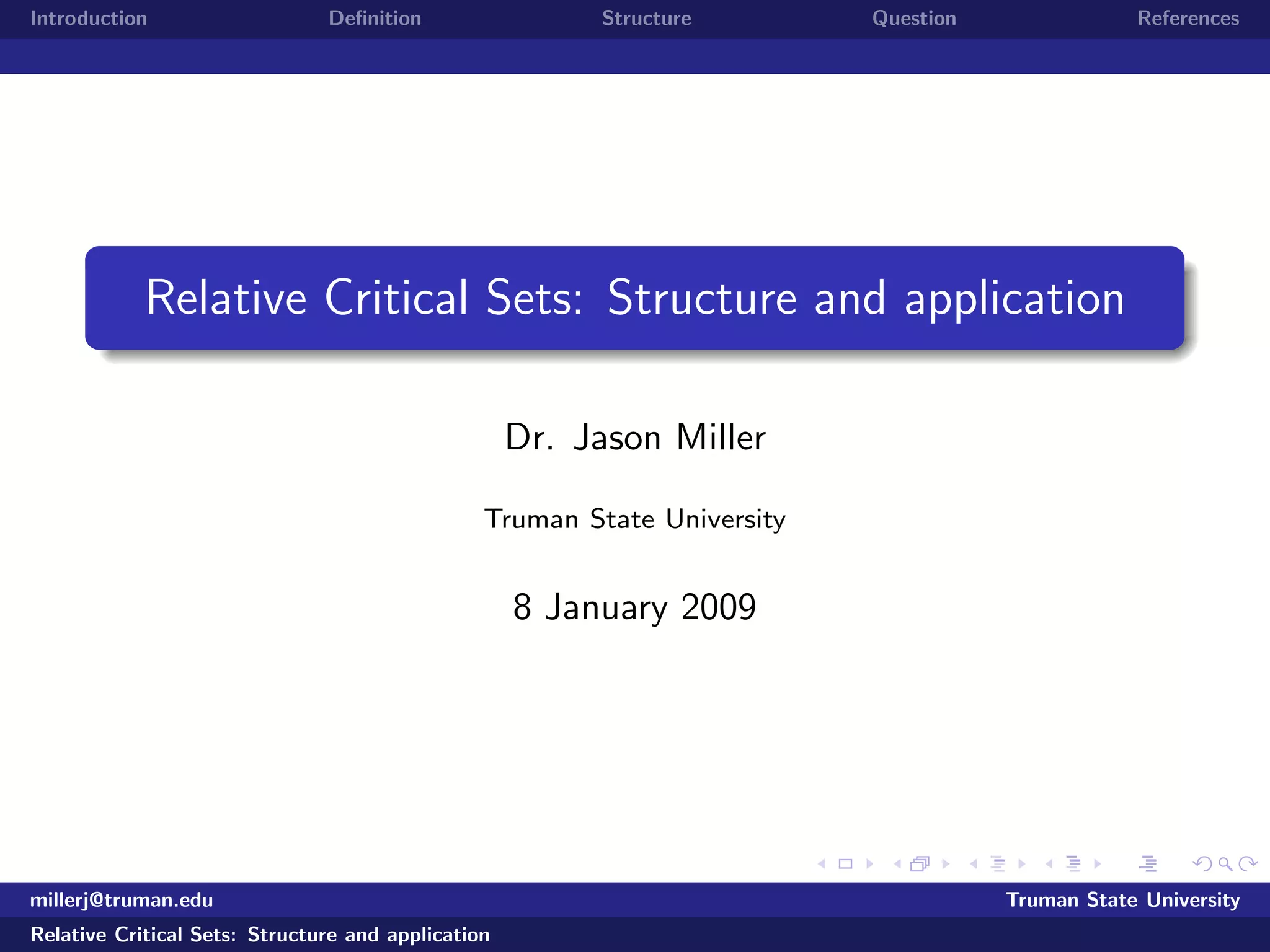 Relative Critical Sets: Structure and applications | PPT
