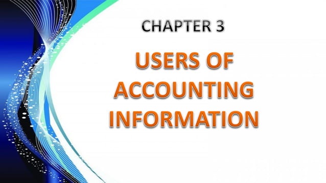 Users of Accounting Information | PDF | Business Accounting & Finance ...