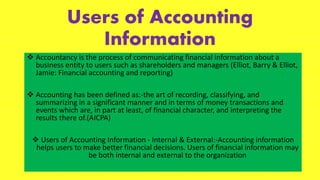 Users of accounting information (Dharmendra singh) | PPTX
