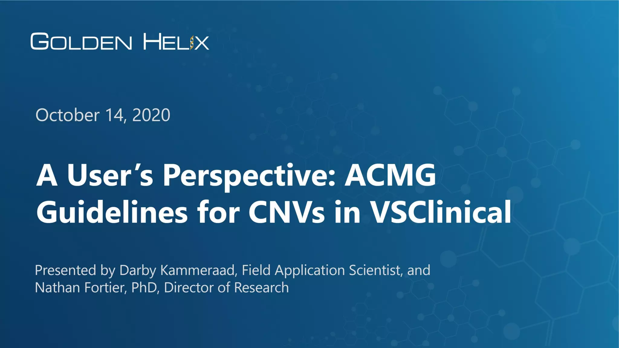 A User’s Perspective: ACMG Guidelines for CNVs in VSClinical | PPT