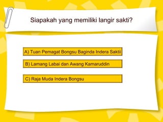 Kuiz Latar Penceritaan Hikayat Awang Kamaruddin | PPT