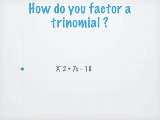 Factoring trinomials | PDF