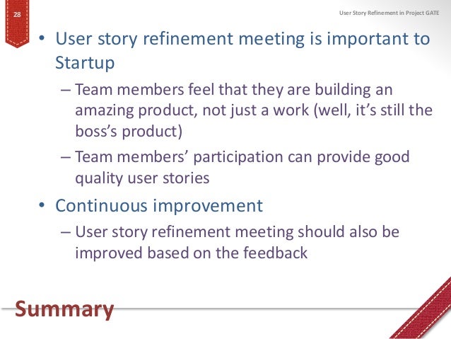 User story refinement in Project GATE