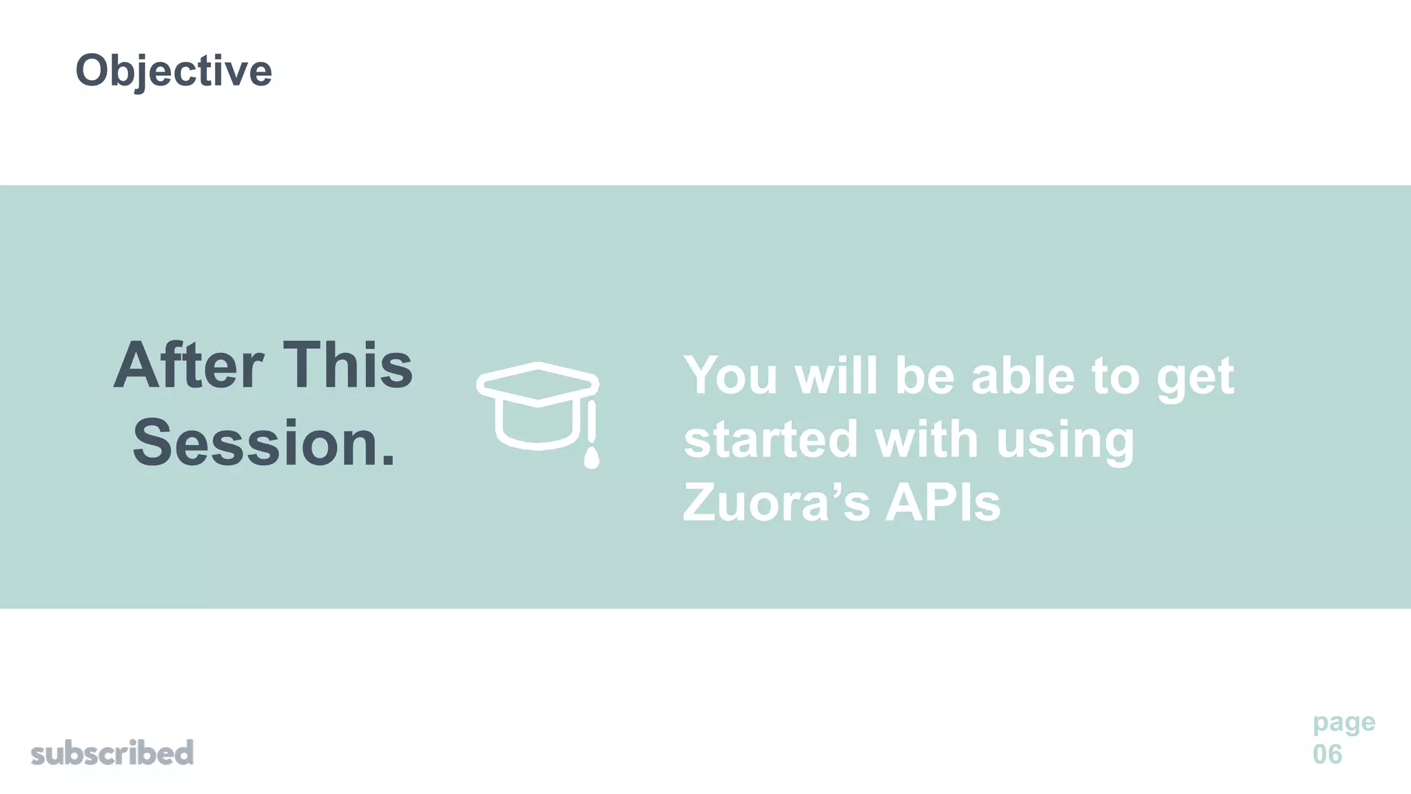 Subscribed 2017: Understanding Zuora’s API Framework | PPT