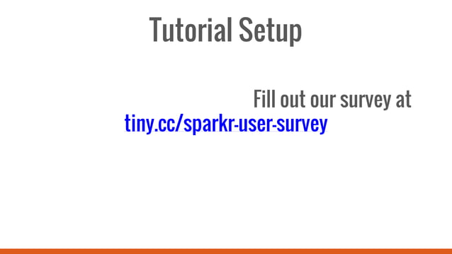 Use R Tutorial Part1 Introduction To Sparkr Ppt