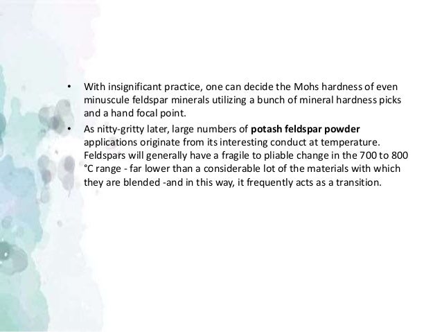 Uses & applications for Potash feldspar powder in the world | PPTX