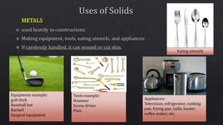 Uses and effects of common materials | PPT