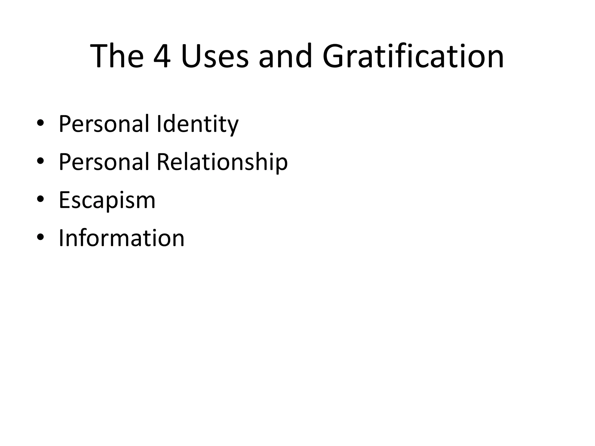 Uses and Gratifications | PPT