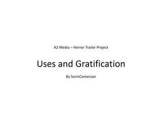 Uses and Gratifications | PPTX