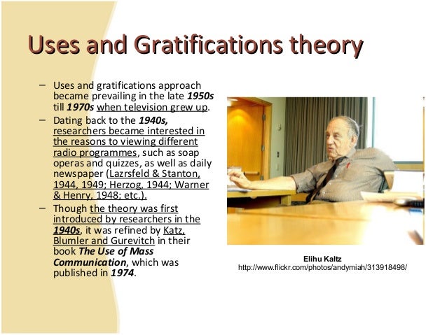 Uses and Gratifications