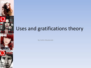 Uses and gratifications theory | PPT