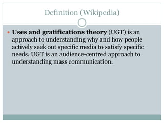 Uses and gratifications theory | PPT