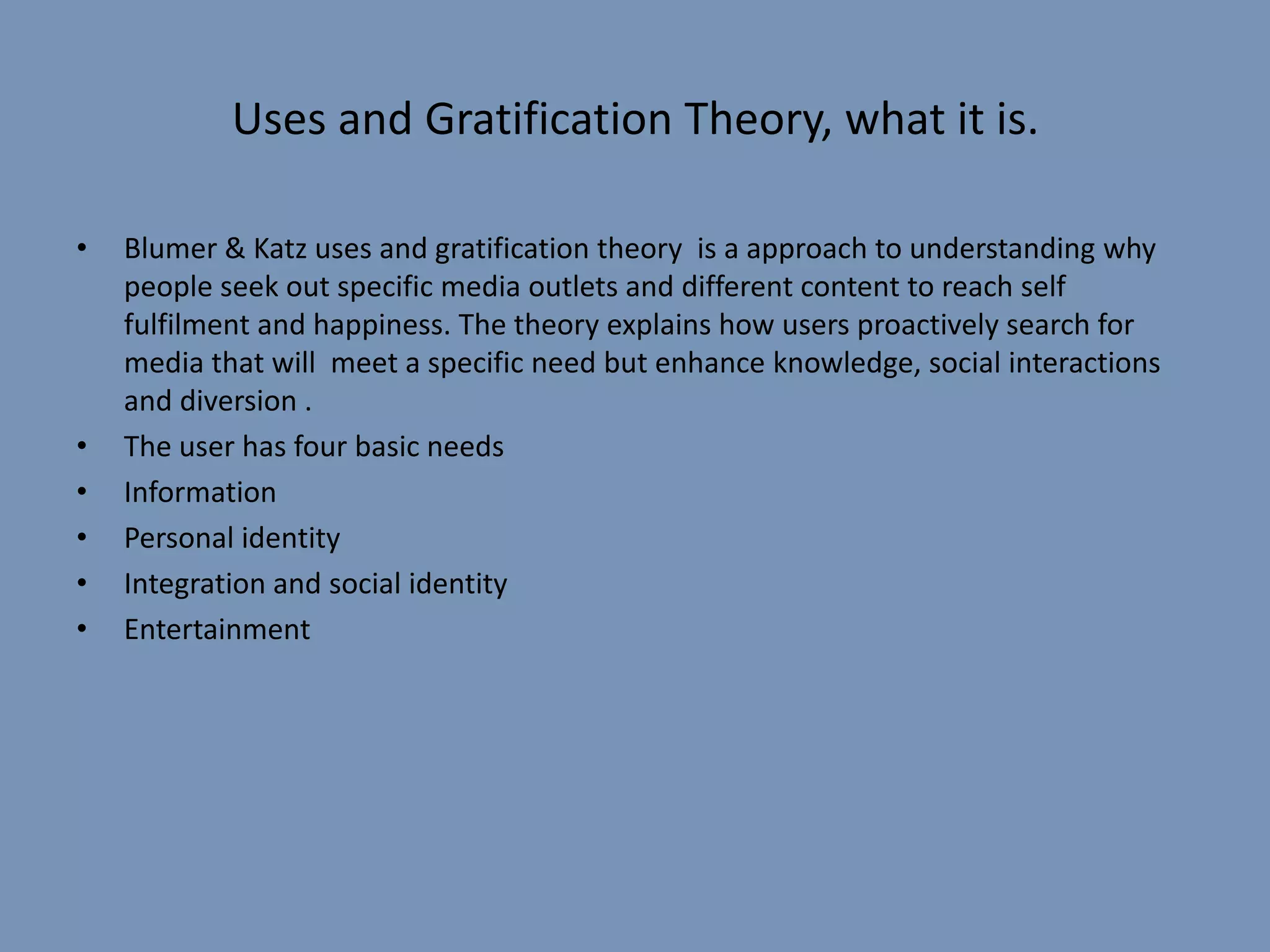 Uses and gratification theory | PPTX | Dating | Family and Relationships
