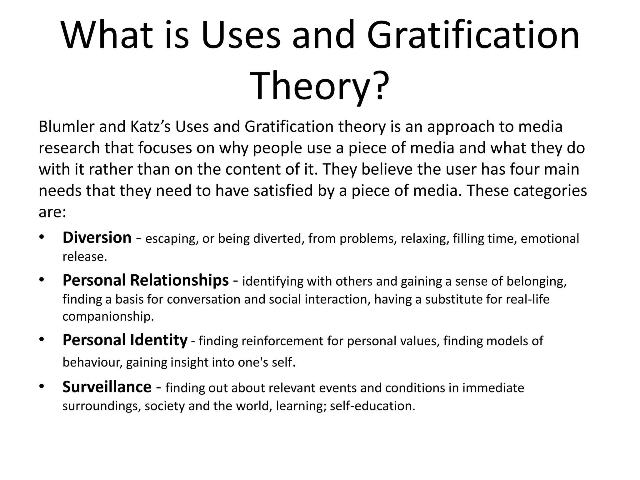 Uses and gratification theory | PPTX | Family and Relationships