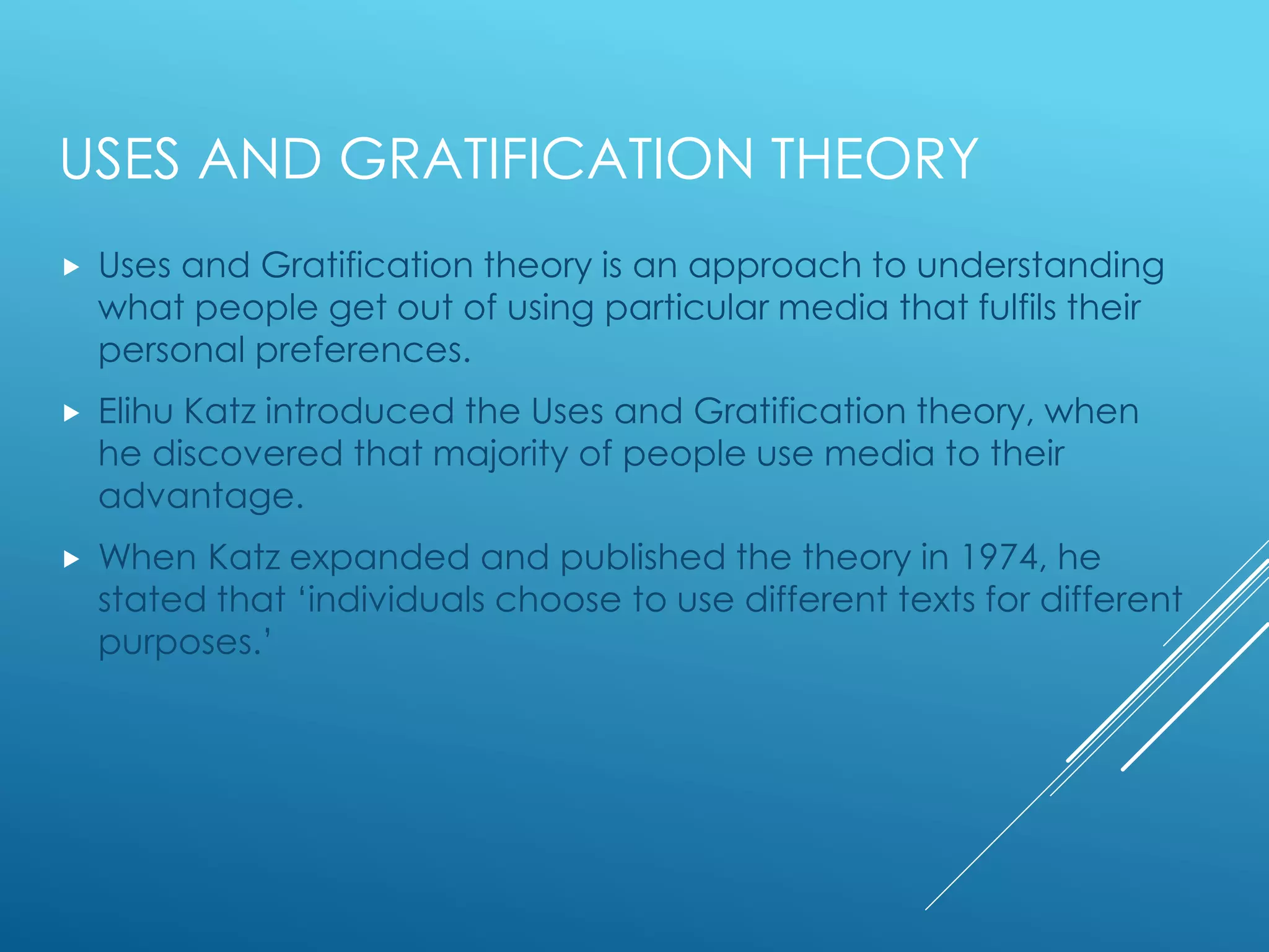 Uses and Gratification Theory | PPTX