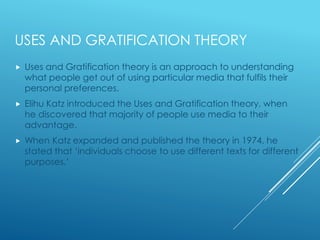 Uses and Gratification Theory | PPTX