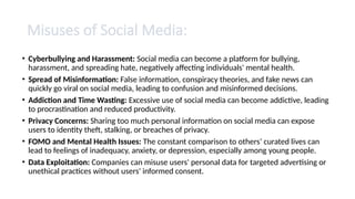 USES AND MISUSES OF SOCIAL MEDIA in contemporary world | PPT