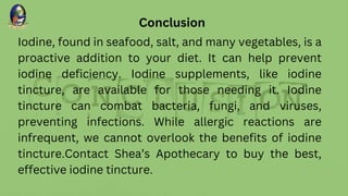 Uses, Benefits, and Side Effects of Iodine Tincture.pptx | Thyroid Disorders | Endocrine and ...