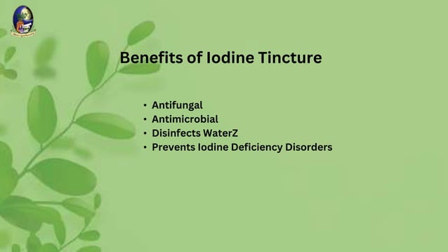 Uses, Benefits, and Side Effects of Iodine Tincture.pptx