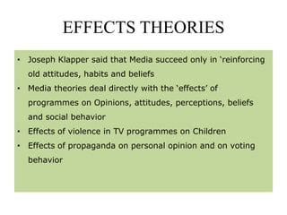 Uses & effects of the mass media | PPT