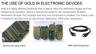 Uses for gold | PPTX