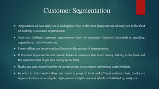 Uses of analytics in the field of Banking | PDF