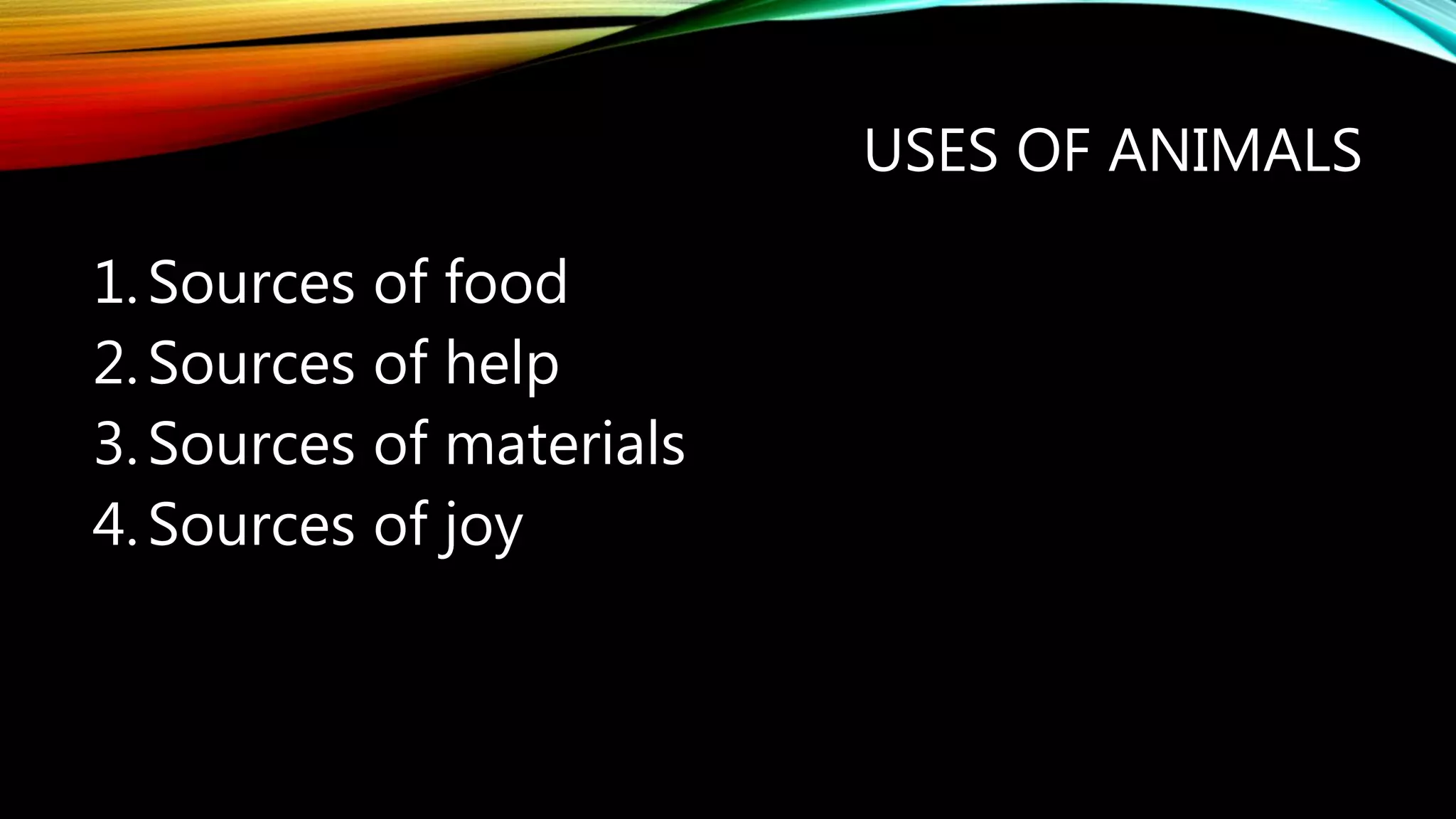 Uses of animals | PPTX