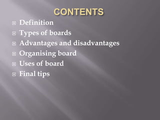 Uses of board | PPTX
