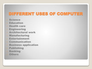 Uses of computer | PPTX