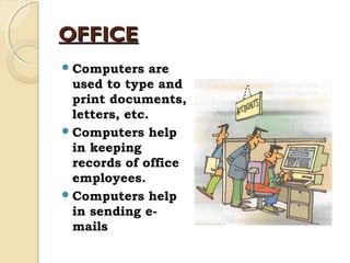 Uses of computer | PPT | IT and Internet Support | Internet
