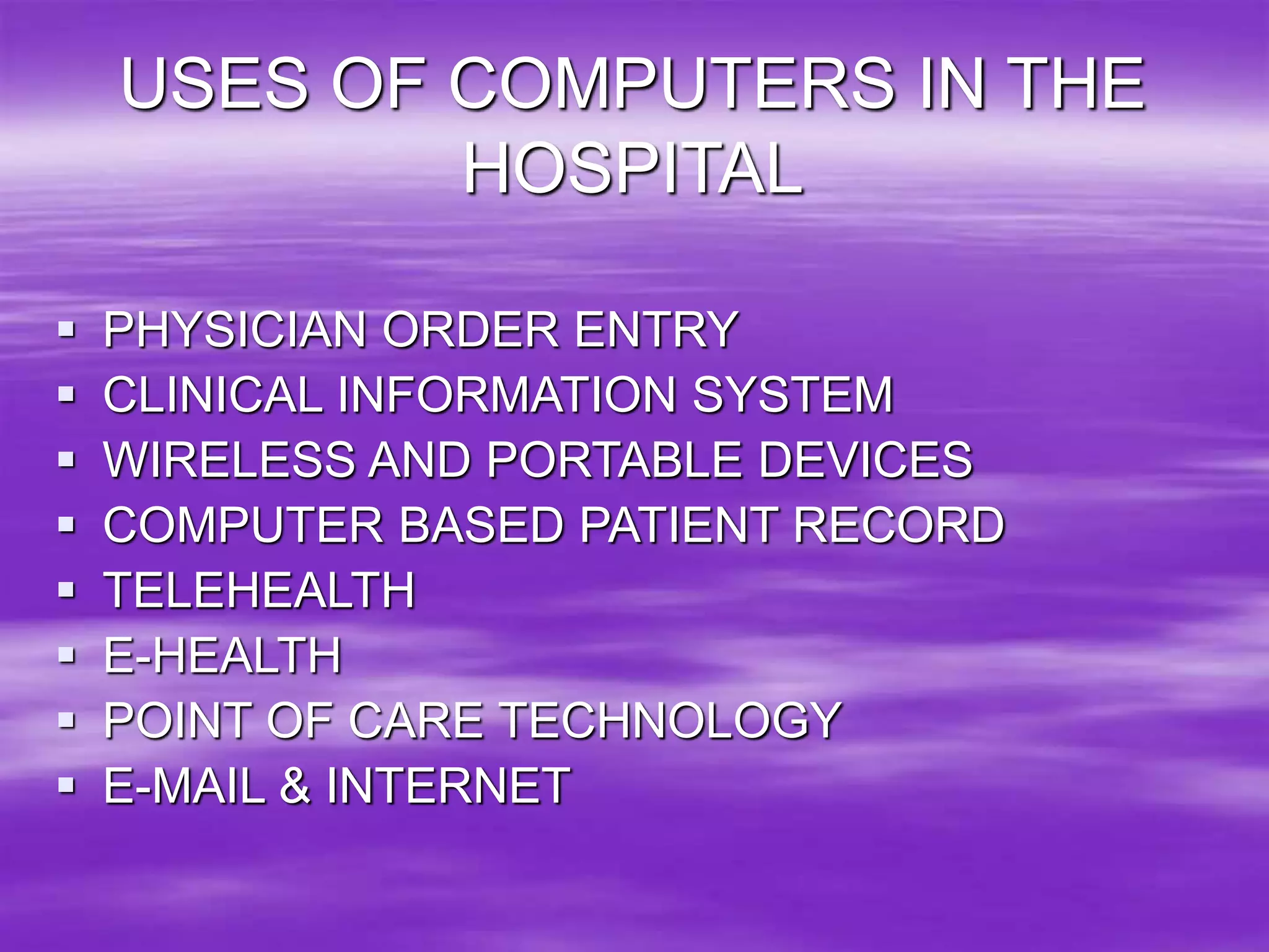 Uses of computer in hospitals and community.ppt
