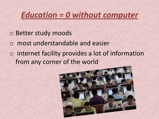 Uses of computer in various fields of life | PPTX