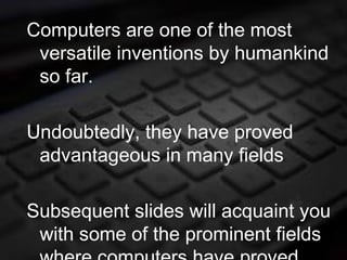 Uses of Computers | PPT | Technology & Computing