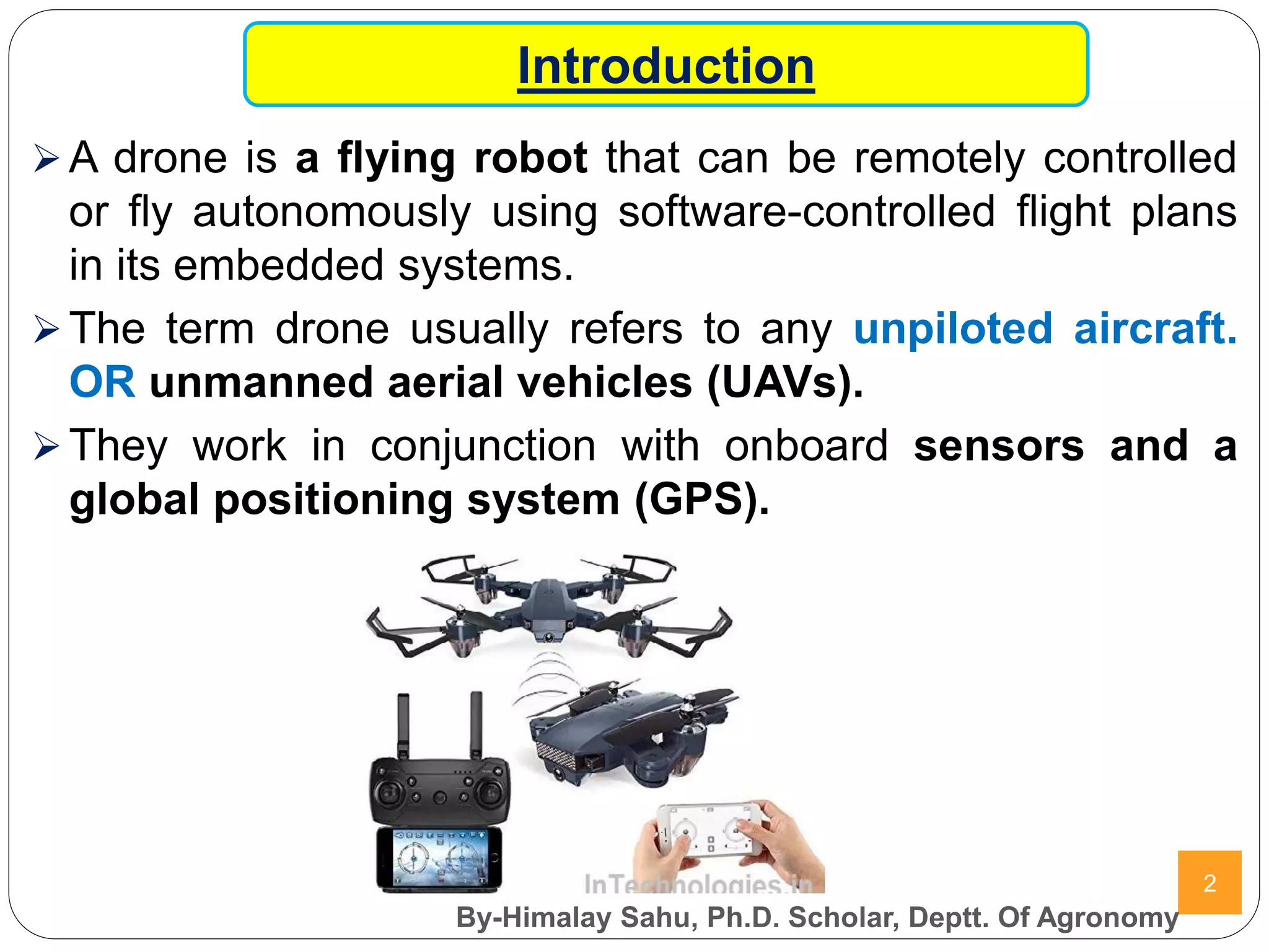 Uses of drones in general and in agriculture.pptx