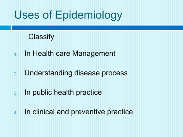 Uses of epidemiology | PPTX