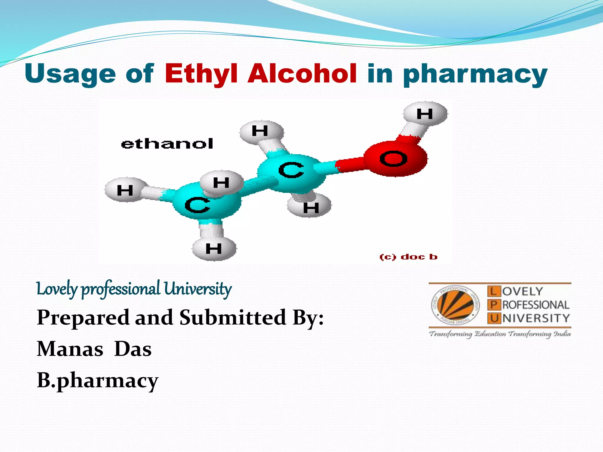 Uses of ethyl alcohol | PPTX