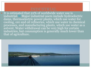 Uses of fresh water | PPTX