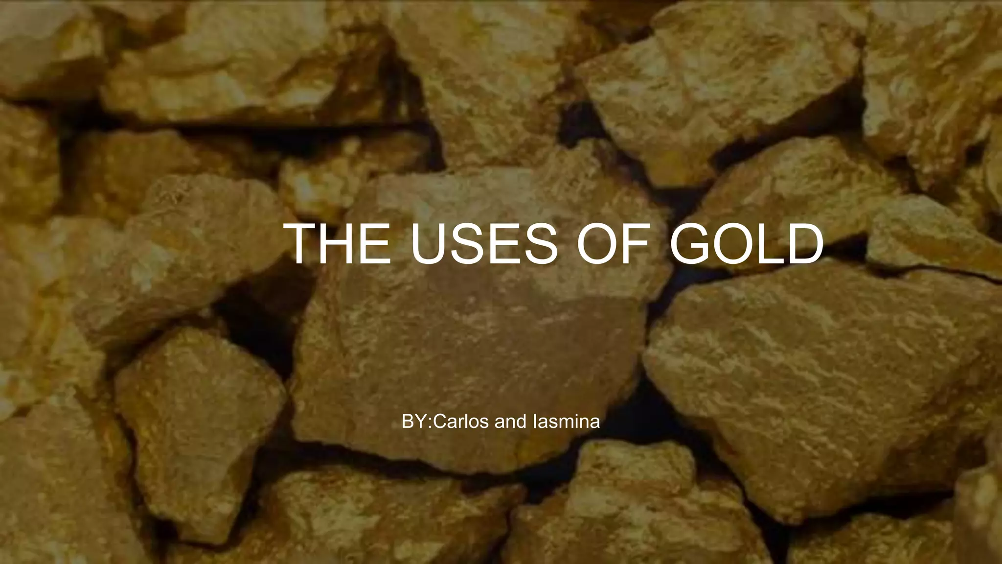 Uses of gold | PPTX