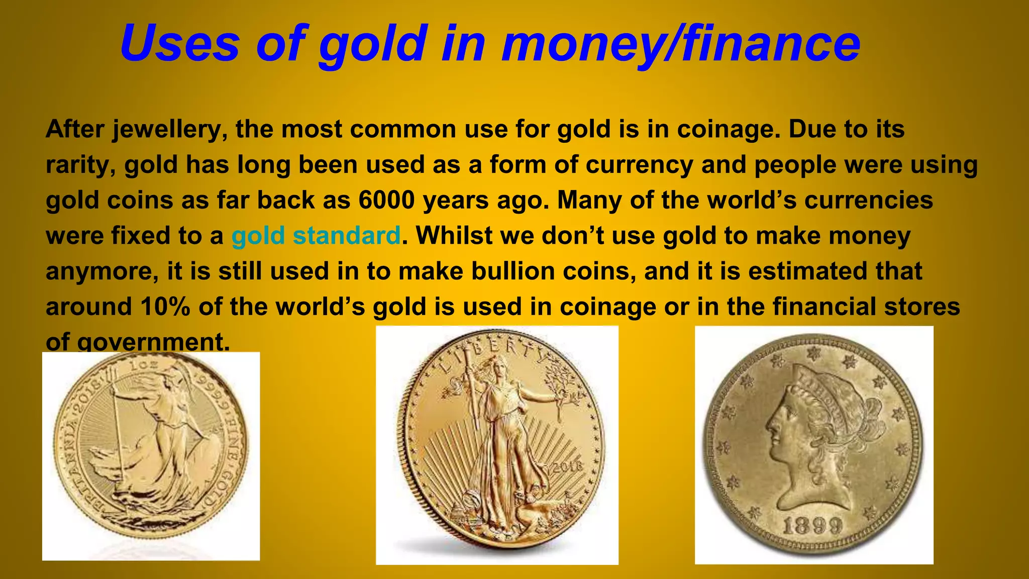 Uses of gold (2) | PPTX