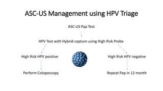 Uses of HPV Testing in Triage of cervical Screening | PPTX
