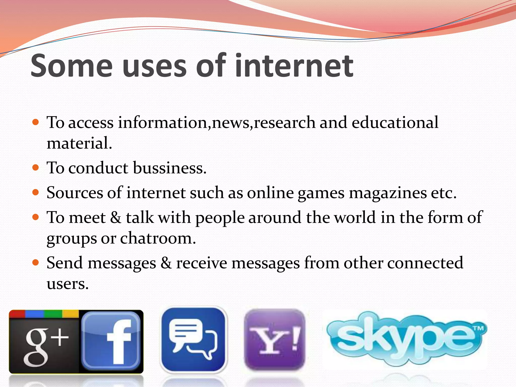 Uses of internet | PPTX