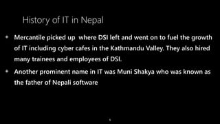 Uses of IT in business in Nepal | PPTX