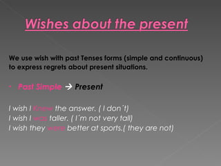 Uses Of `I Wish´ And if only | PPT