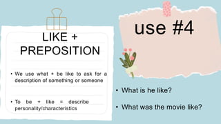 USES OF LIKE 9A B1+.pptx