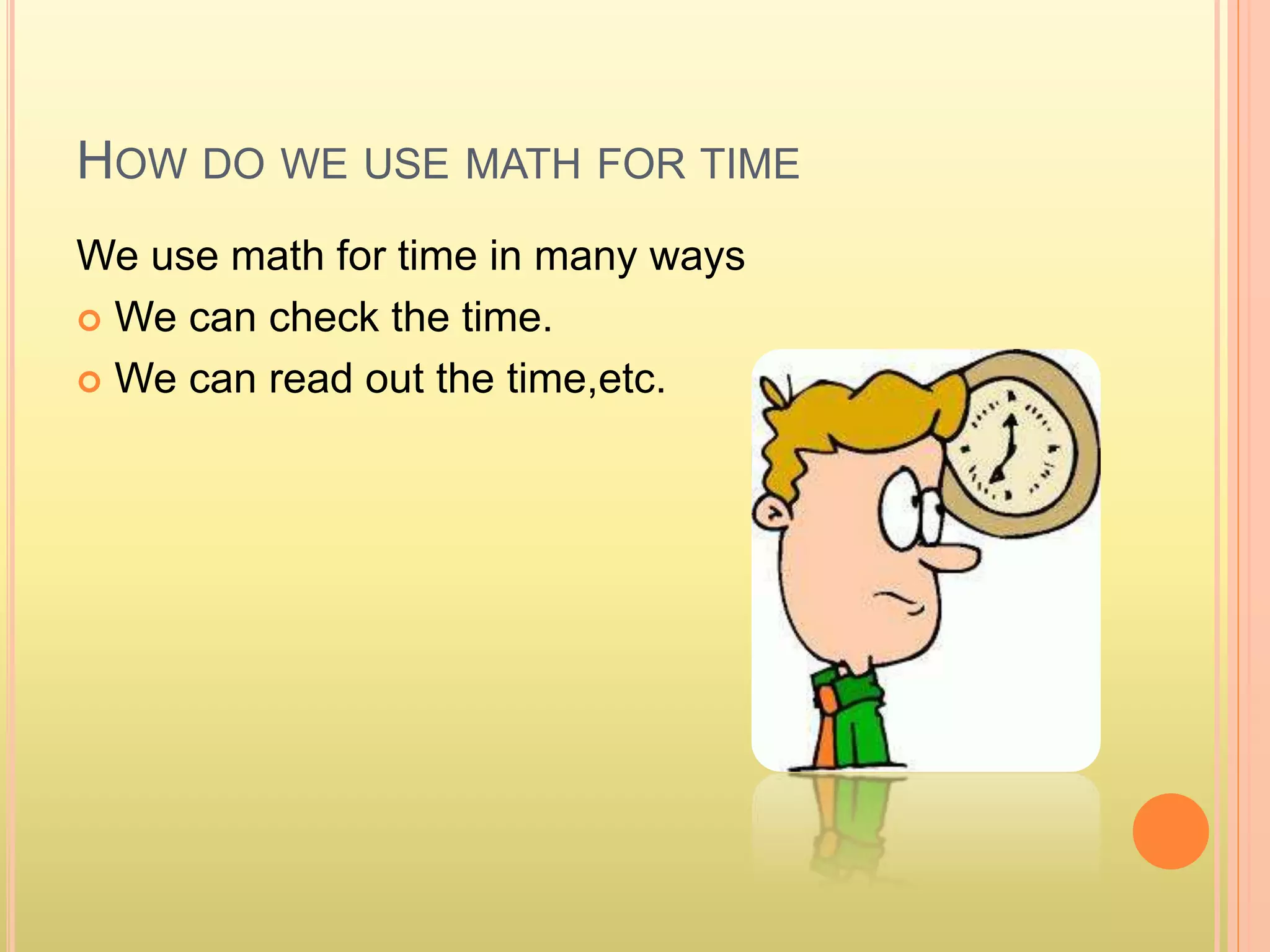 Uses of mathematics in our daily life | PPTX