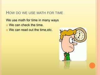 Uses of mathematics in our daily life | PPTX
