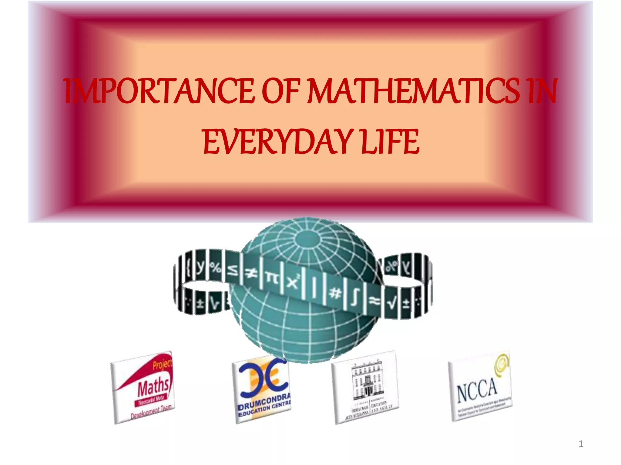 Uses of Mathematics in our daily life by Tracilee' | PPTX